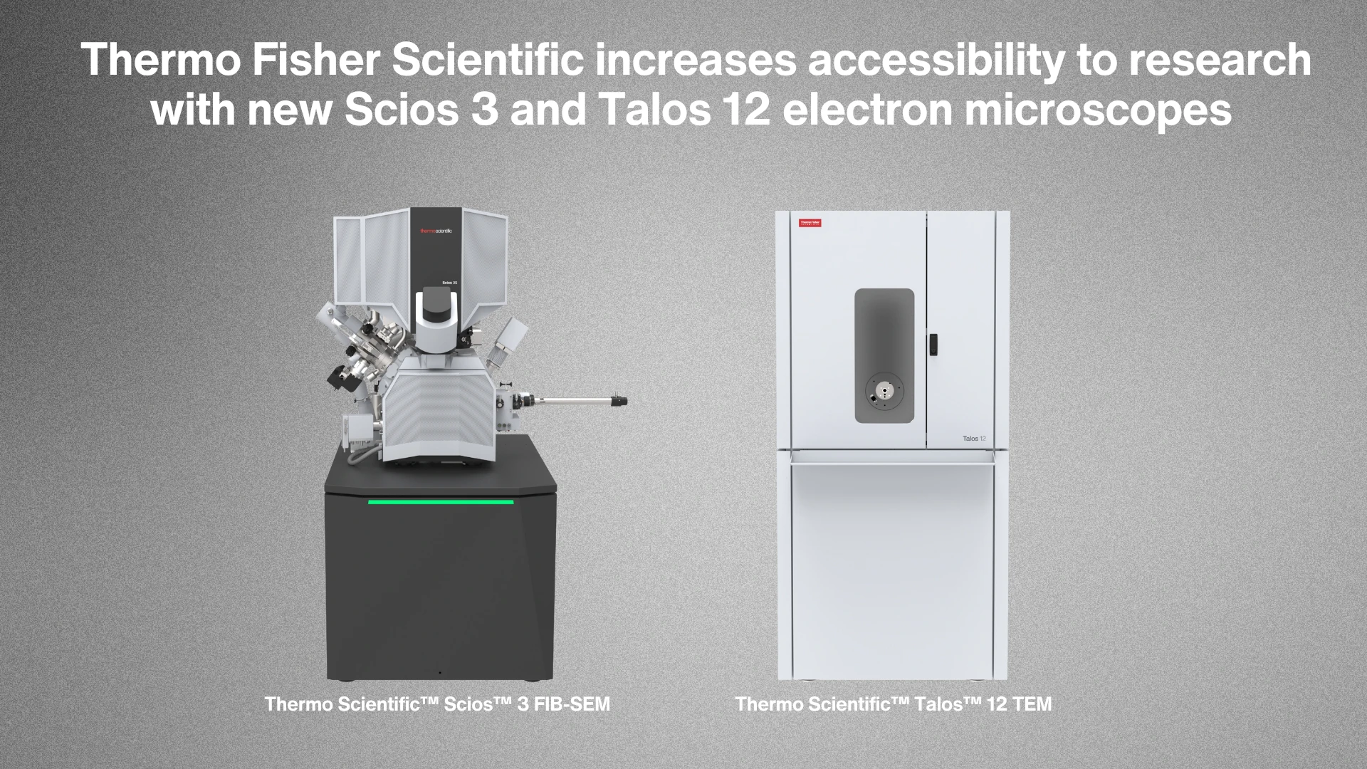 Thermo Fisher Launches Scios 3 FIB-SEM and Talos 12 TEM at M&M 2025